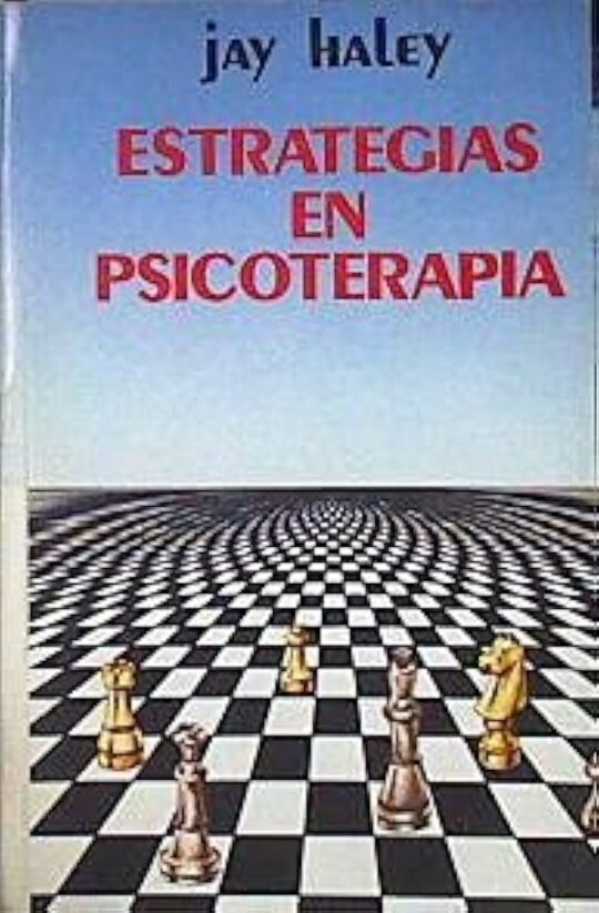 Estrategias en Psicoterapia de Jay Haley en PDF, eBook y Audiolibro