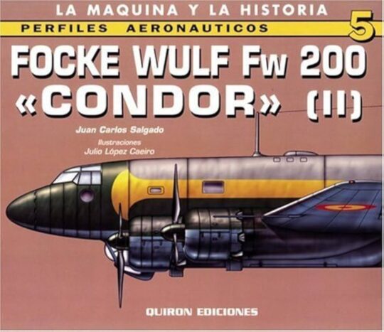 Focke Wulf Fw 200 "Condor" de Juan Carlos Salgado en PDF, eBook y ...