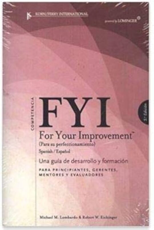 Fyi For Your Improvement (Para Su Perfeccionamiento) Spanish/Español de ...