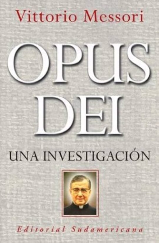 Opus Dei de Vittorio Messori en PDF, eBook y Audiolibro